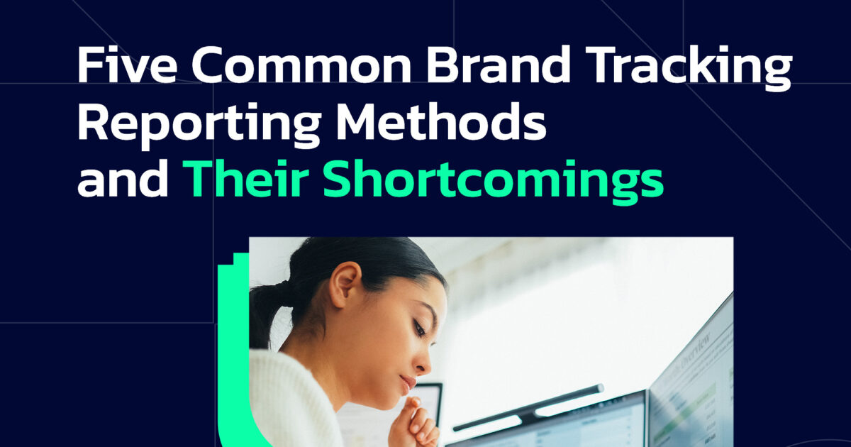 Enlyta Insights | Five Common Brand Tracking Reporting Methods and ...